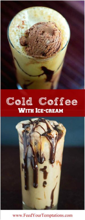 Cold coffee with ice-cream | Easy, Quick and Irresistible