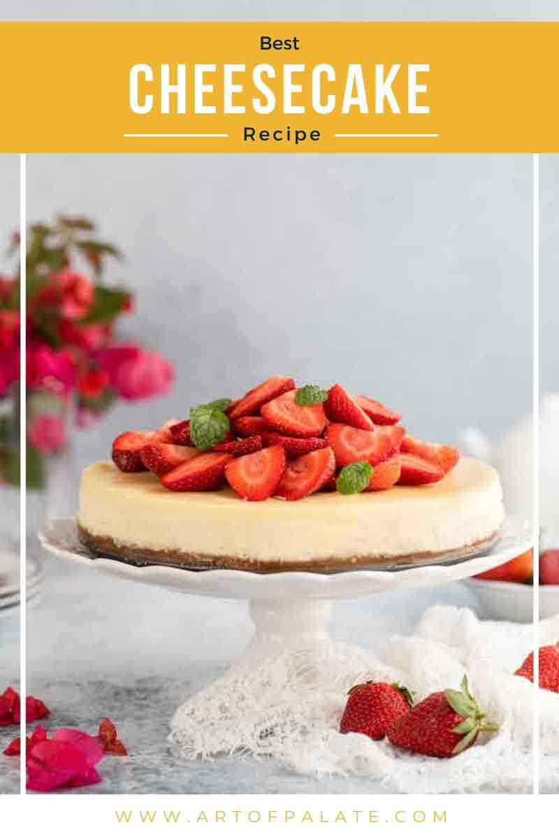 Best Cheesecake Recipe | Easy & Irresistible with step by step images
